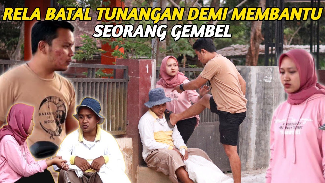 RELA BATAL TUNANGAN DEMI MENOLONG SEORANG GEMBEL || film inspirasi ...
