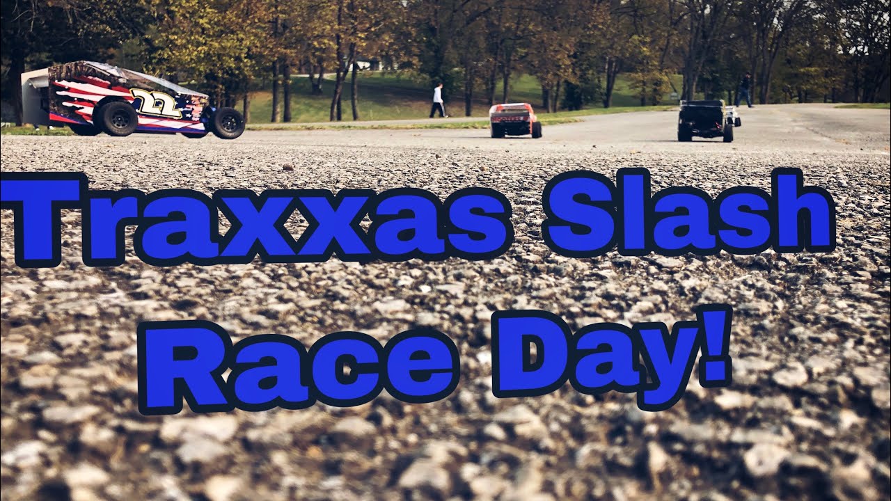 Traxxas Slash Race Day! - YouTube