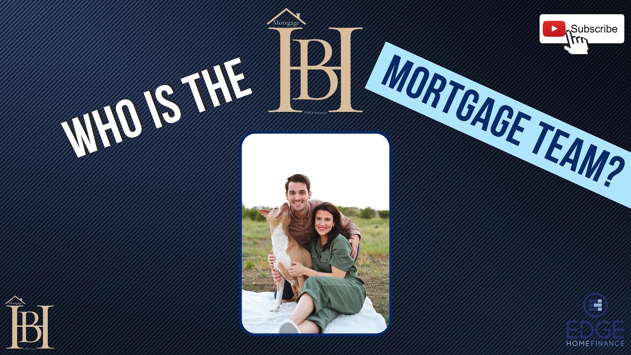 Who is The HB Mortgage Team / Edge Home Finance Corporation? - YouTube