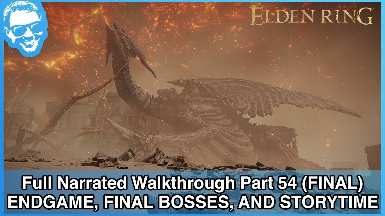 ENDGAME, FINAL BOSSES, AND STORYTIME - Elden Ring Full Playthrough ...