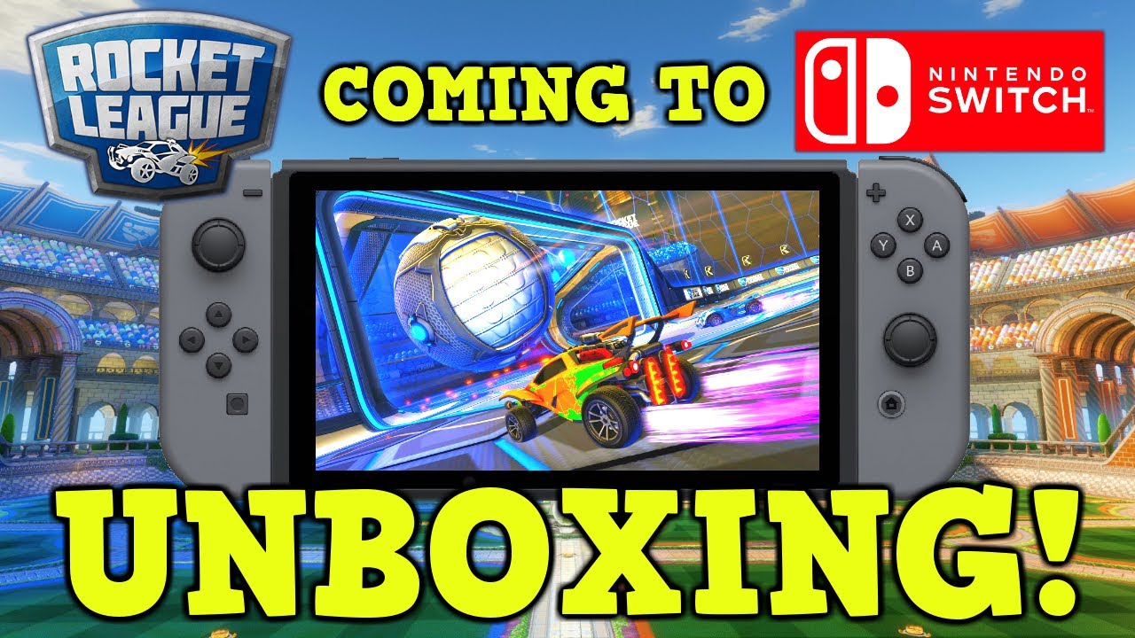 Rocket League is going mobile! Nintendo Switch Unboxing + Overview ...