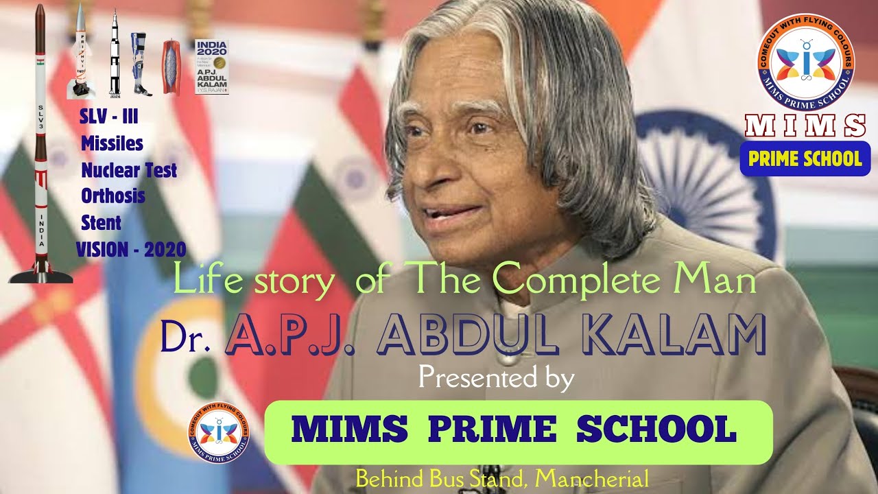 Complete Life Story Skit of A.P.J. Abdul Kalam By MIMS PRIME SCHOOL ...