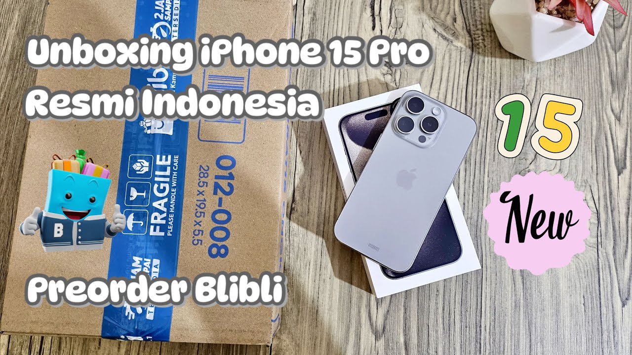 Unboxing iPhone 15 Pro Natural Titanium Resmi Indonesia | Preorder ...