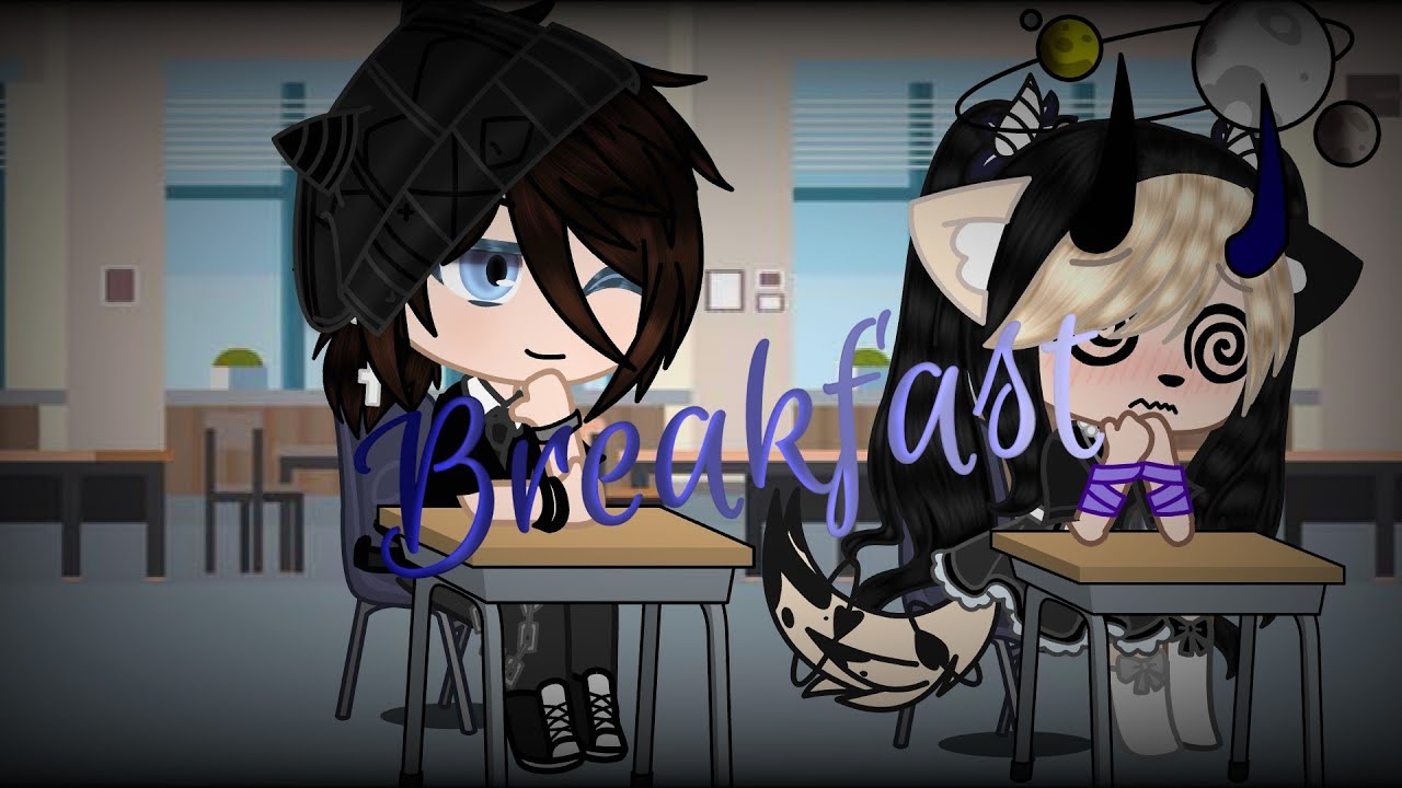 Breakfast gacha club meme/trend - YouTube