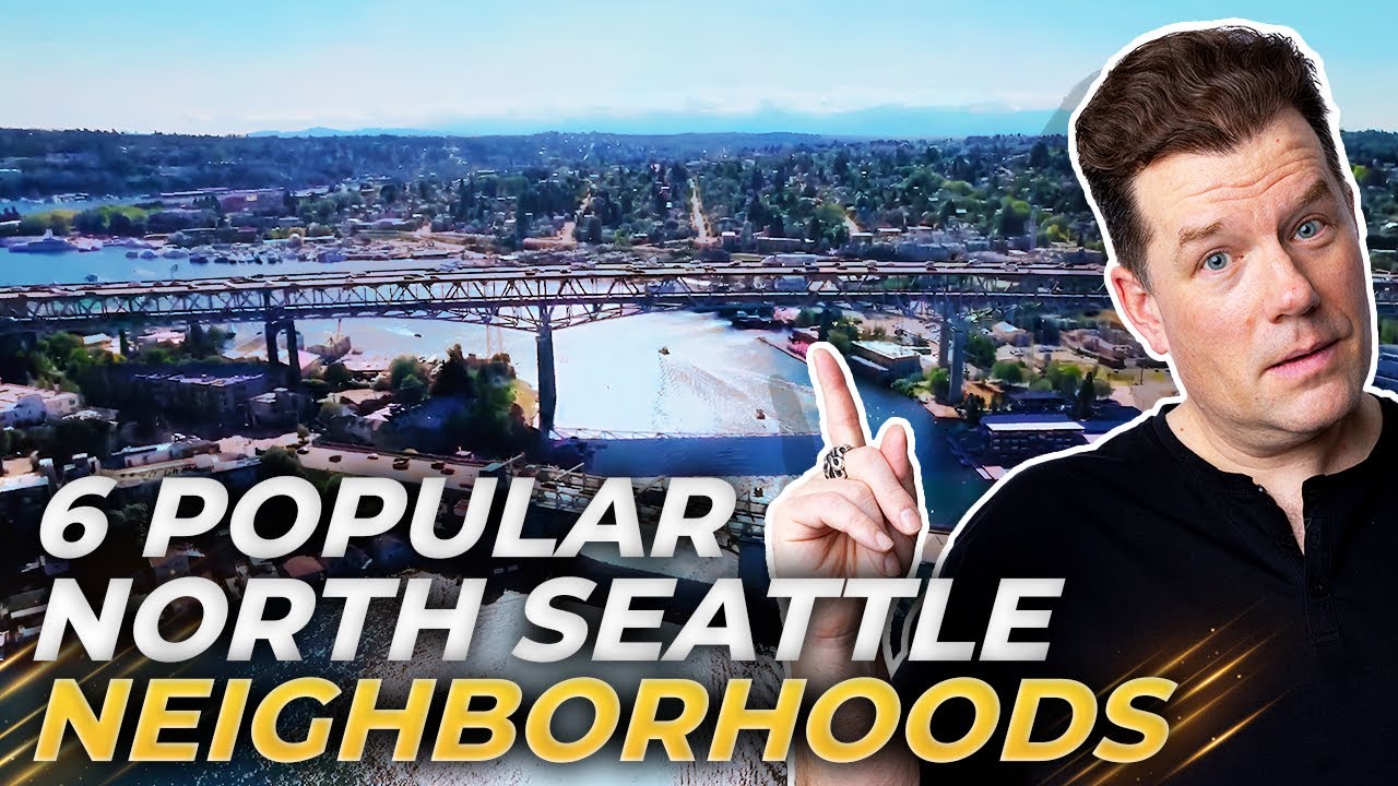Where To Live In North Seattle Washington: TOP 6 Neighborhoods Tour ...