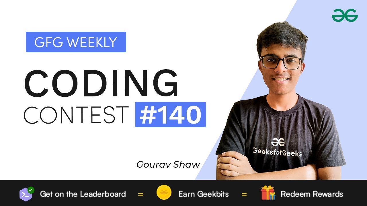 GFG Weekly Coding Contest - 140 Post Analysis | GeeksforGeeks Practice ...