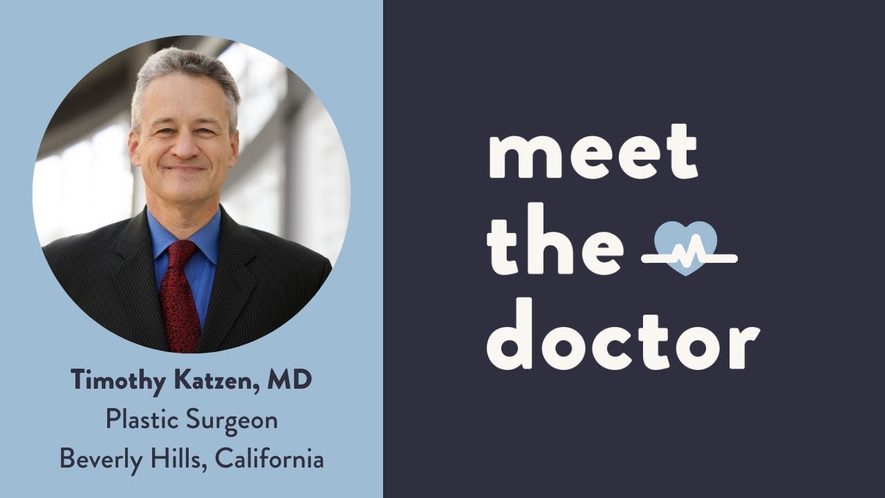 Timothy Katzen, MD - Plastic Surgeon in Beverly Hills, California - YouTube