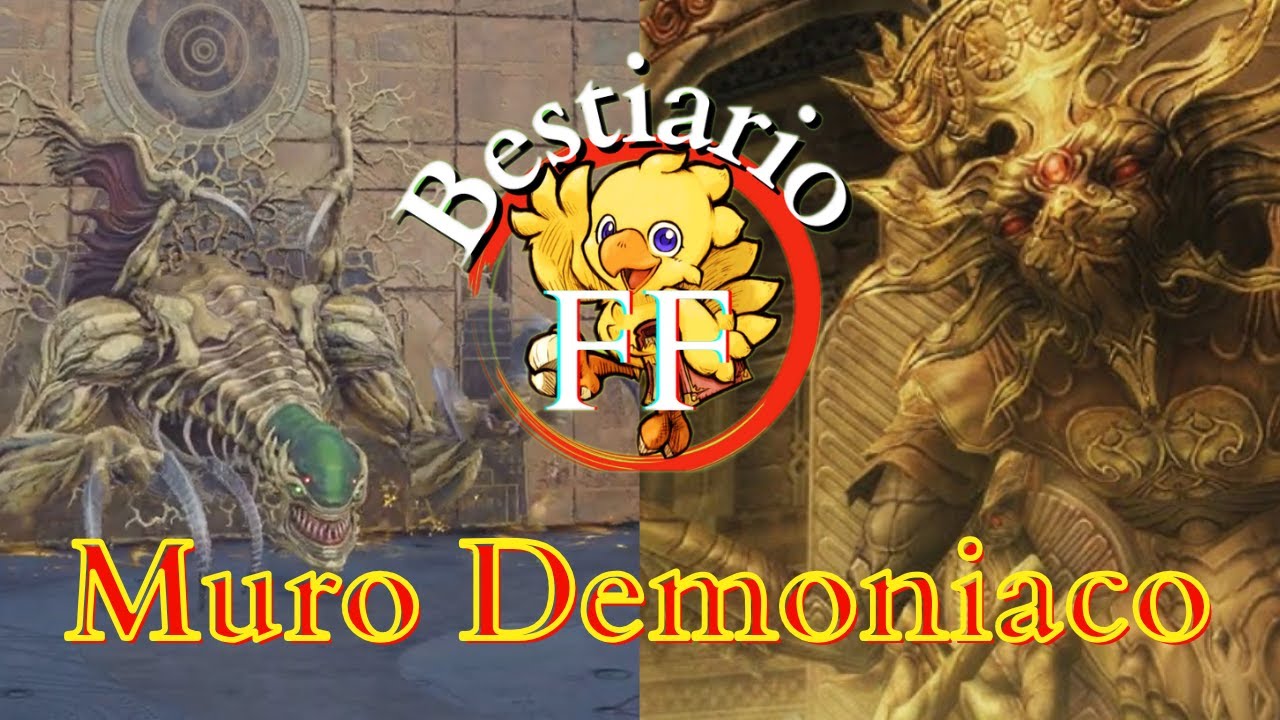 BESTIARIO FINAL FANTASY: MURO DEMONIACO | Monstruos icónicos de FF ...