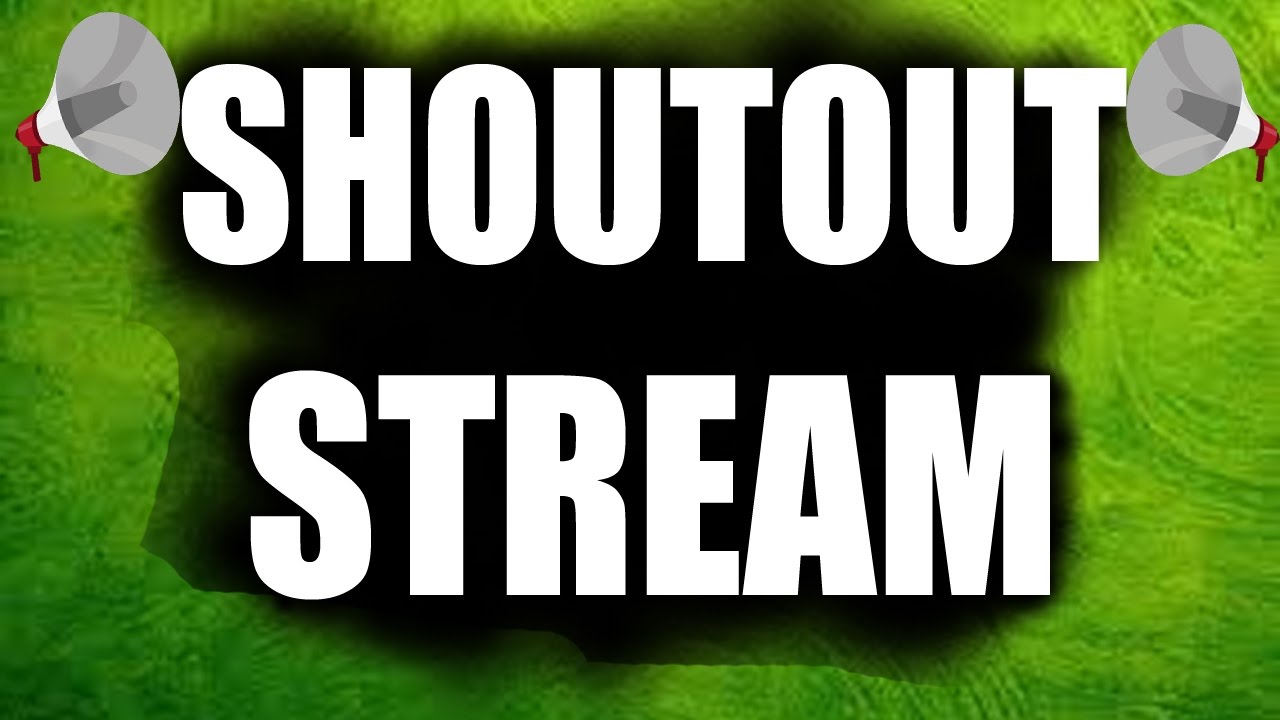 FREE SHOUTOUTS | SHOUTOUT LIVESTREAM - YouTube
