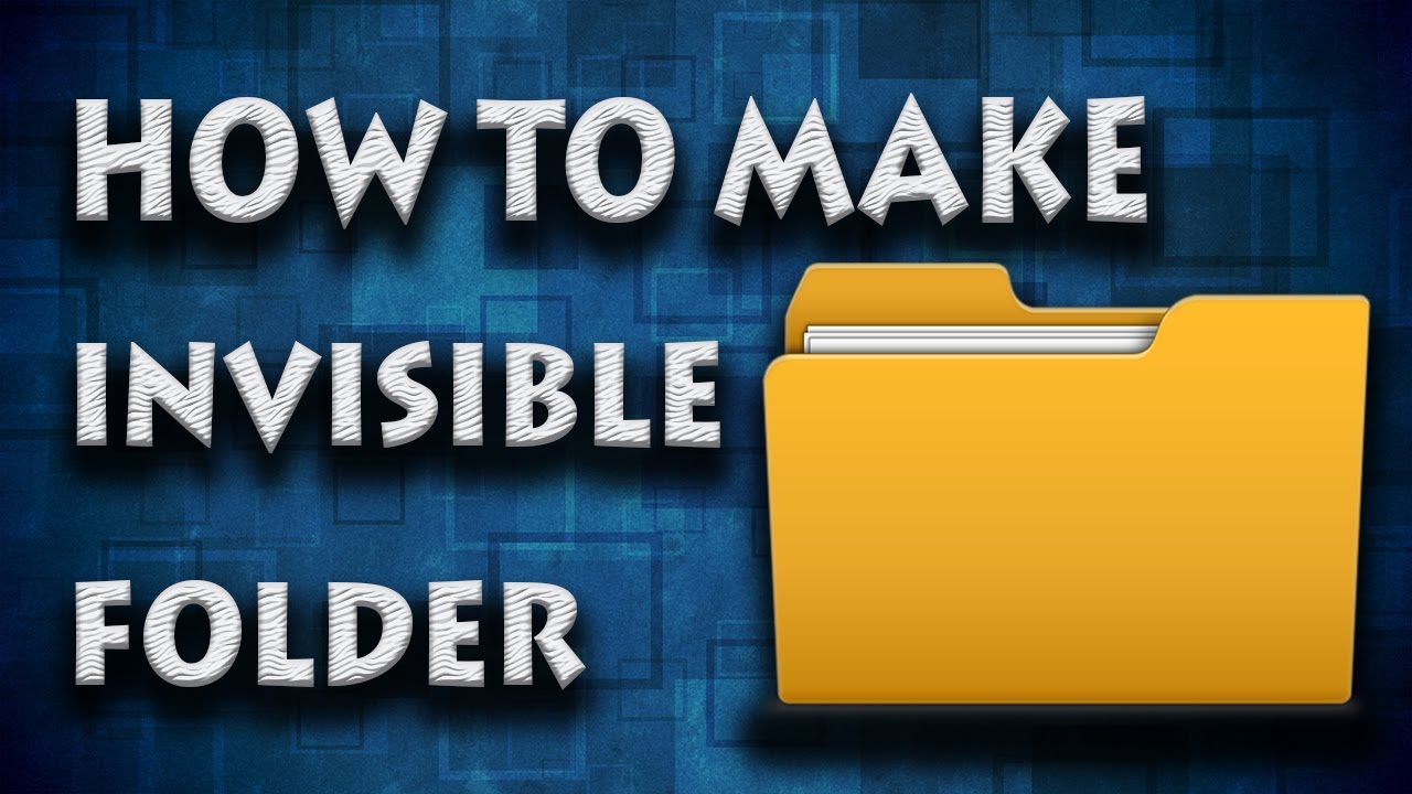 How To Make Invisible Folder YouTube how-to-make-invisible-folder-youtube