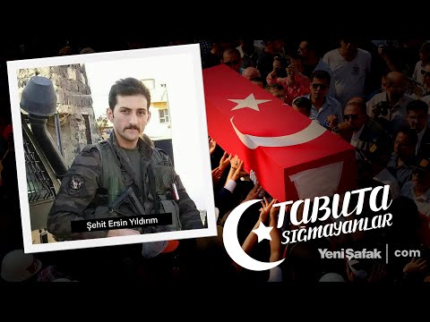 Tabuta Sığmayanlar: Şehit Ersin Yıldırım (110. Bölüm)