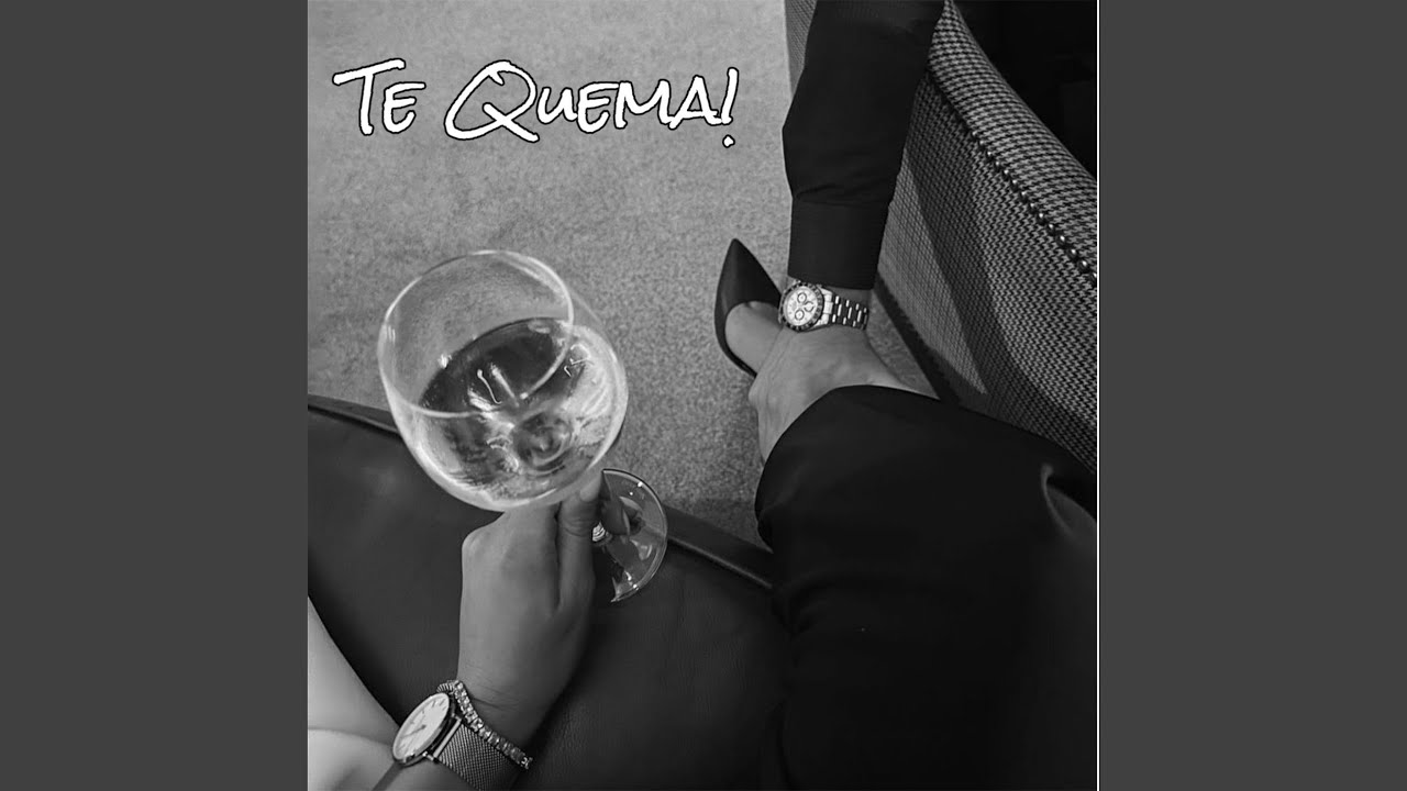 Te Quema - YouTube