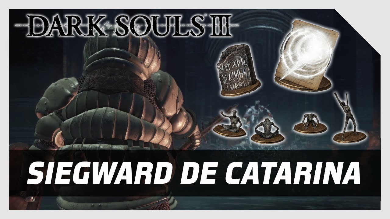 Cómo hacer la QUEST SIEGWARD DE CATARINA en Dark Souls III - YouTube
