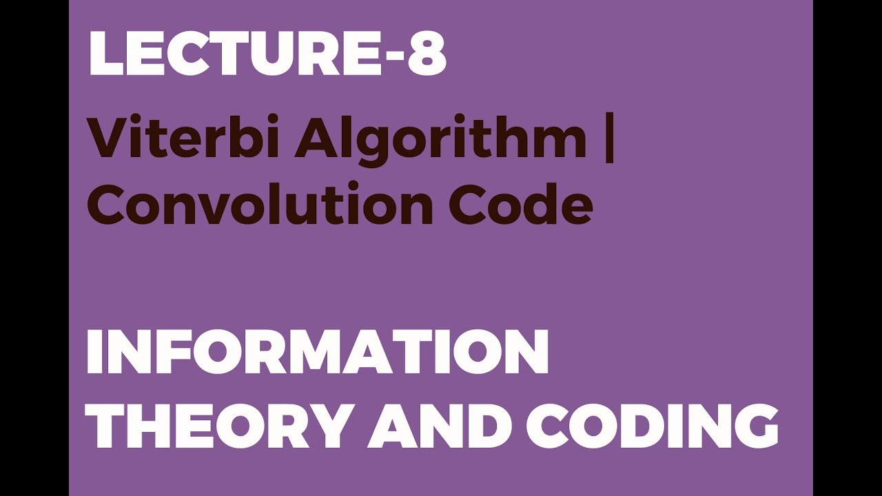 Viterbi Algorithm Convolution Coding Youtube