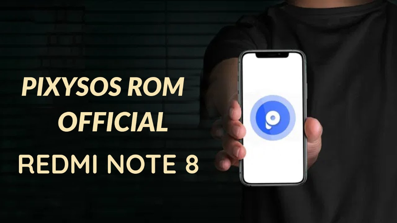 [OFFICIAL] PixysOS based on Android 10 for Redmi Note 8....! REVIEW🔥 ...