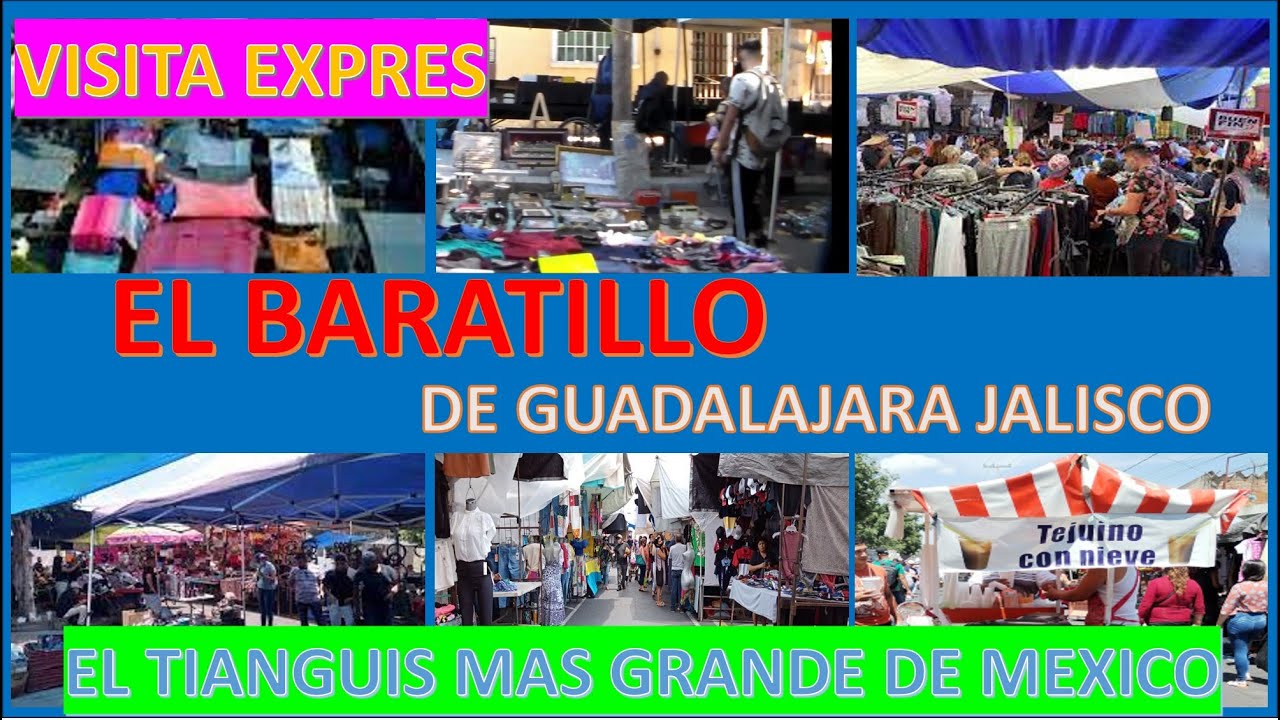 EL BARATILLO DE GUADALAJARA ,EL TIANGUIS MAS GRANDE DE MEXICO ***VISITA ...