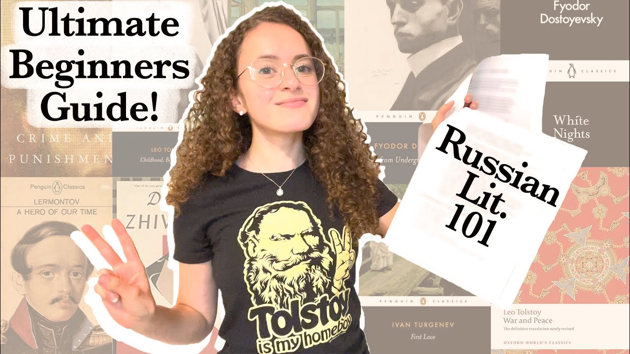 Where to start with Russian Lit. & tips for beginners (as a beginner ...