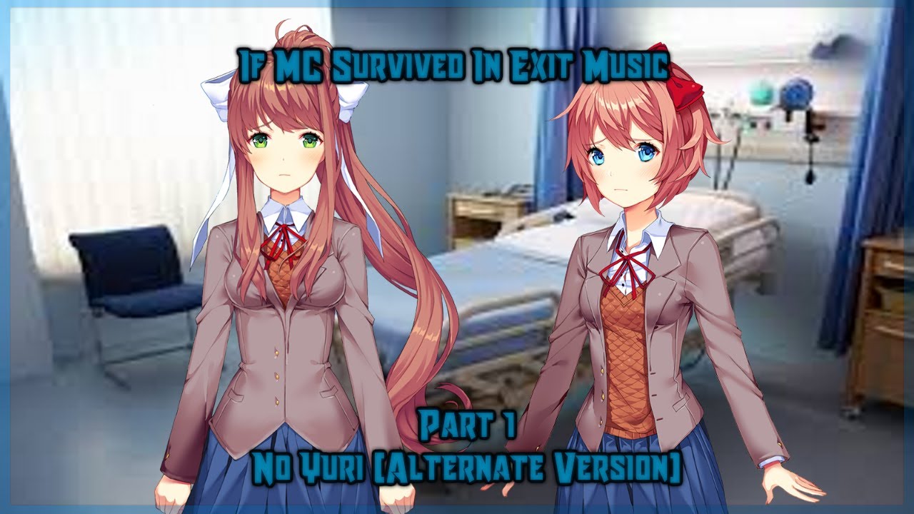 If MC survived in Exit Music - Part 1 | At Hospital | Without Yuri ...
