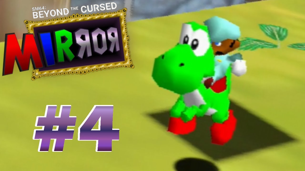 Let's play SM64 Beyond the Cursed Mirror part 4 - YouTube