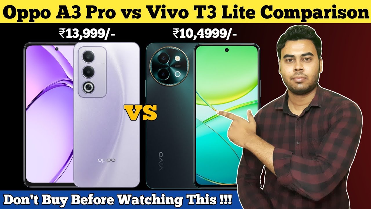 Oppo A3 Pro vs Vivo T3 Lite Full Comparison In Hindi | Best 5G ...