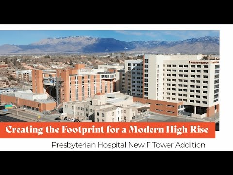 Creating the Footprint for a Modern High Rise: Presbyterian Hospital F ...