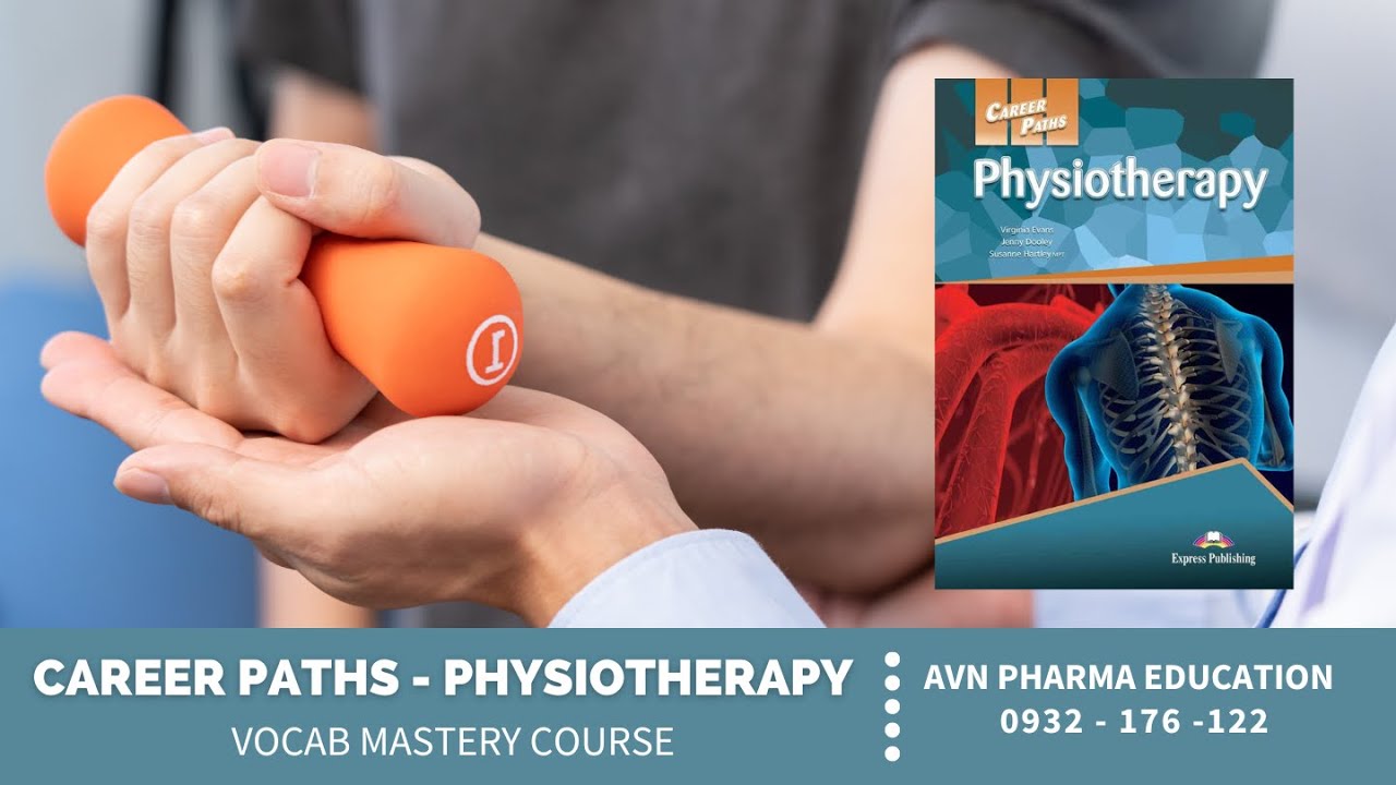 PHYSIOTHERAPY- CAREER PATHS #physiotherapy #physiotherapist #medicalenglish #avnpharmaeducation ...