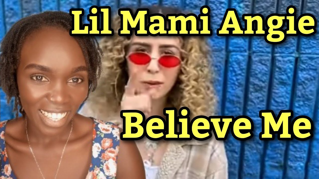 Lil Mami Angie - Believe Me (REACTION) - YouTube