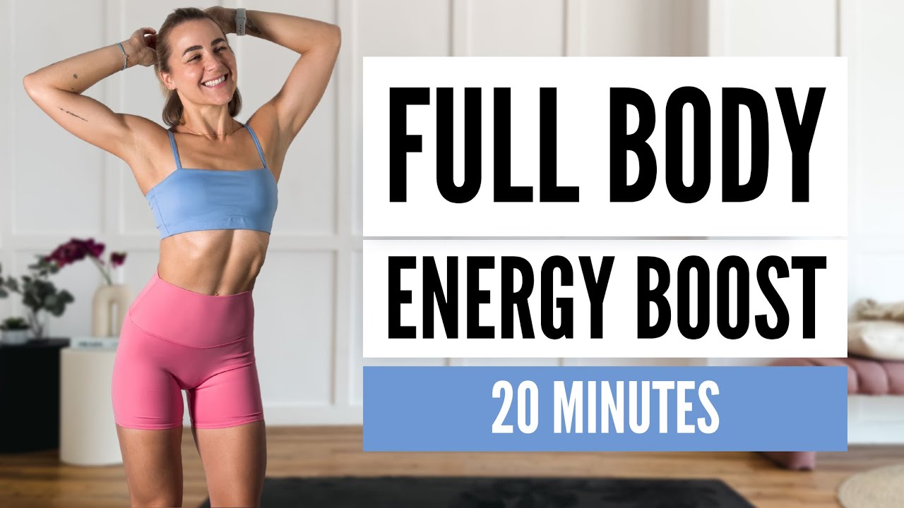 ENERGY BOOST FULL BODY WORKOUT // 20 Minutes (no equipment, home ...