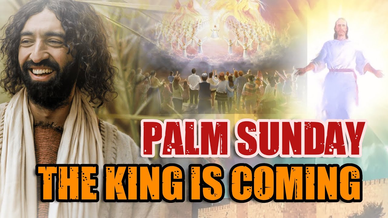 Palm Sunday Sermon | The King Is Coming | Palm Sunday 2024 Message ...