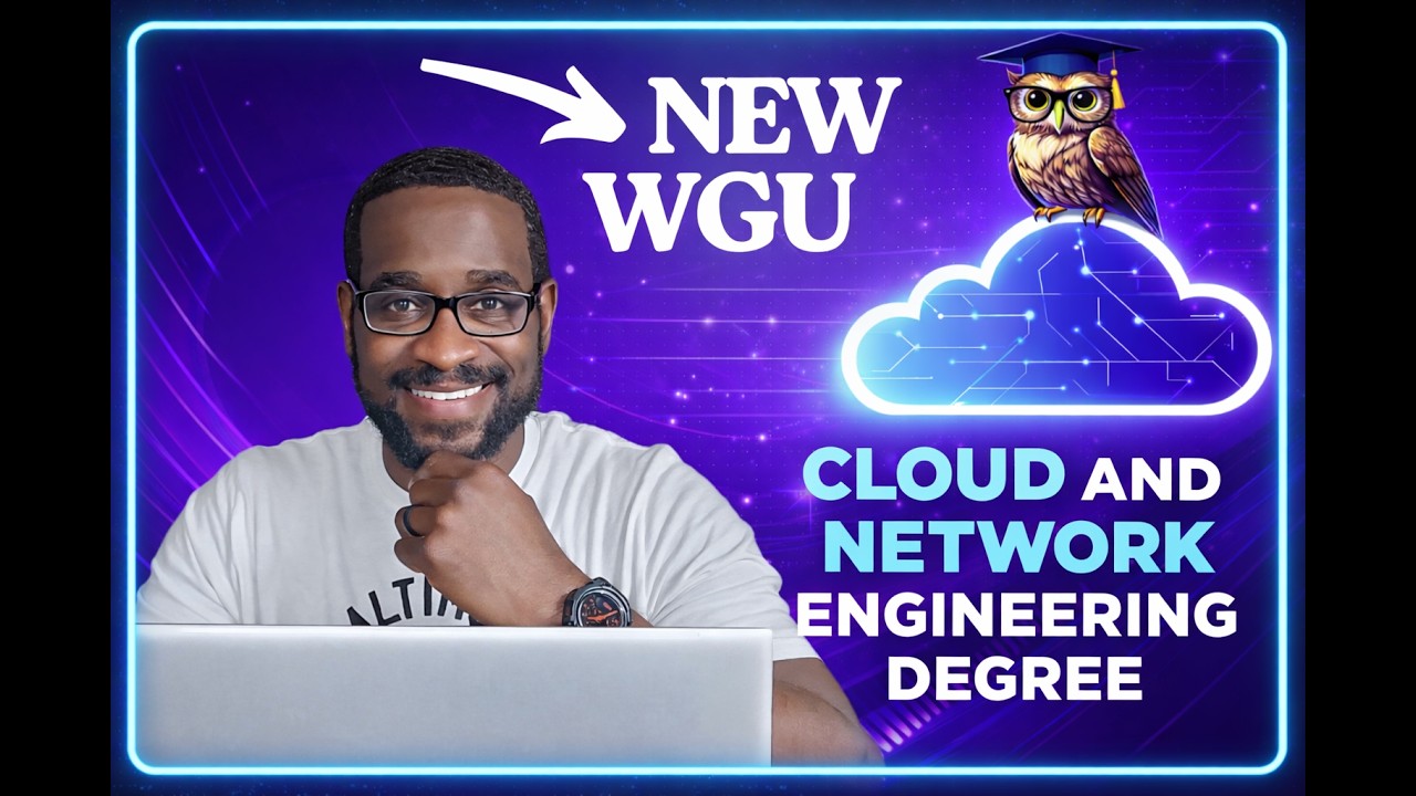 WGU Just Dropped a NEW Cloud & Network Engineering Degree | "Here’s My ...