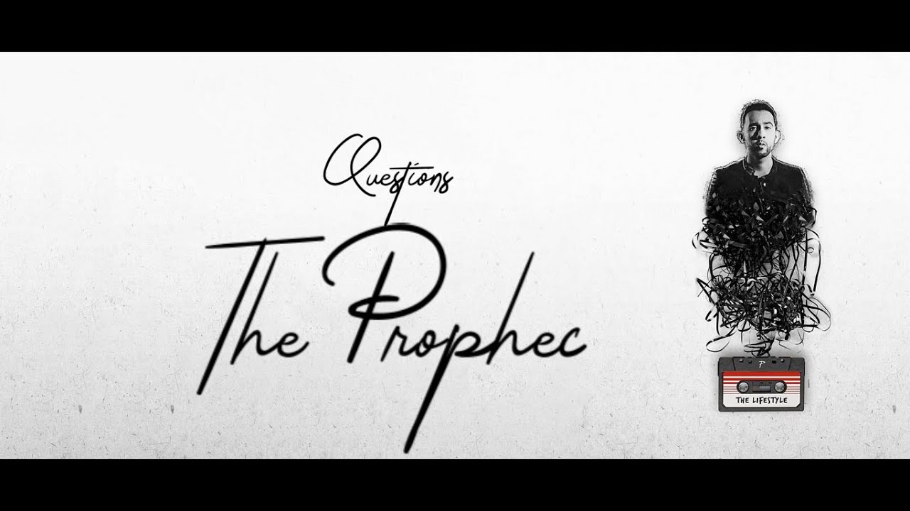 The Prophec - Questions (Official Lyrics Video) | Latest Punjabi Song ...