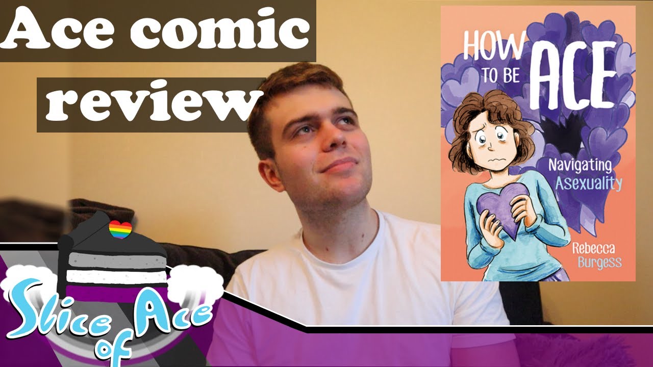 How to be Ace - a new asexual comic! | Slice of Ace - YouTube