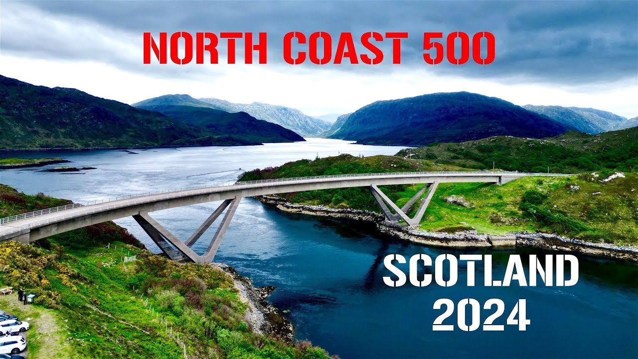NORTH COAST 500 SCOTLAND / 2024 NC500 (4K) - YouTube