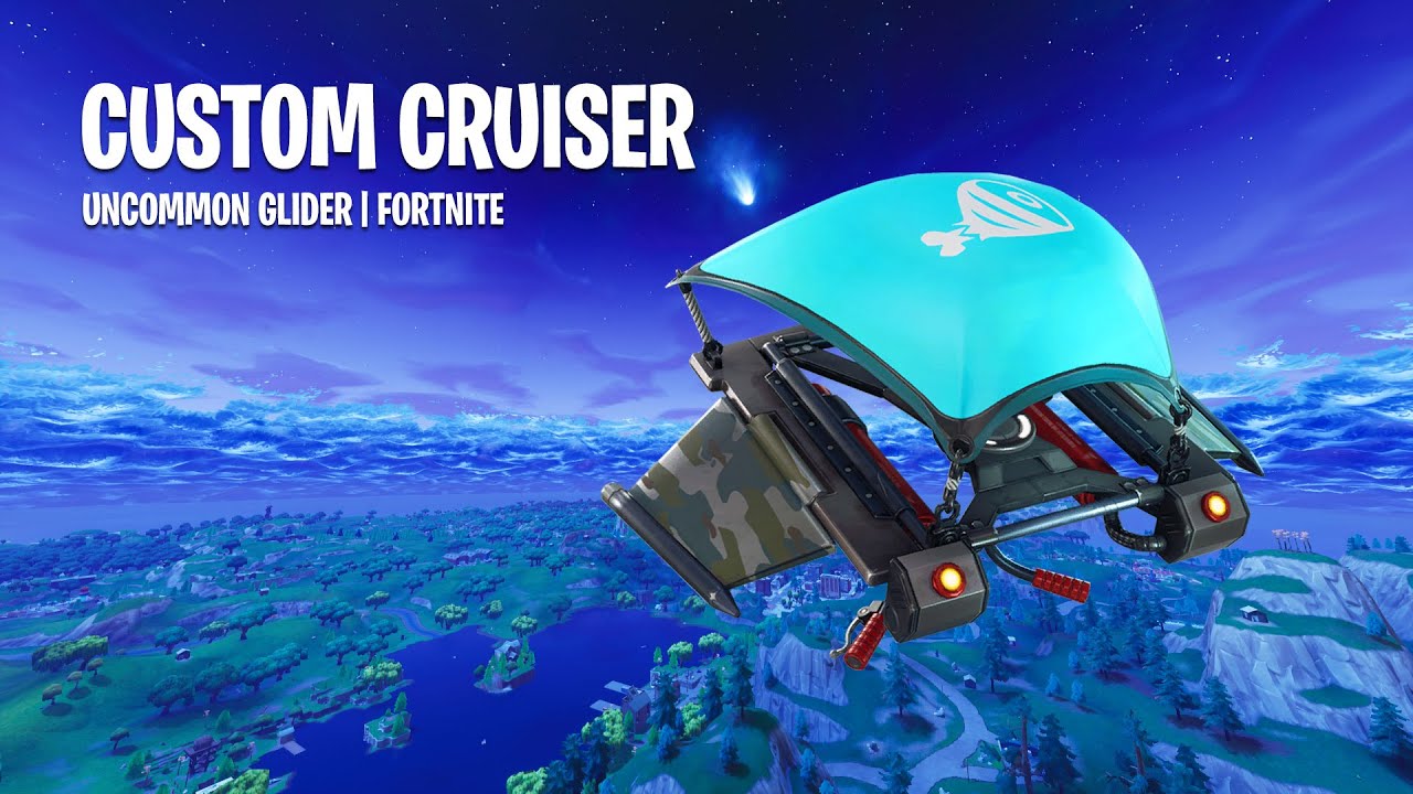 Custom Cruiser | Uncommon Glider | Fortnite - YouTube