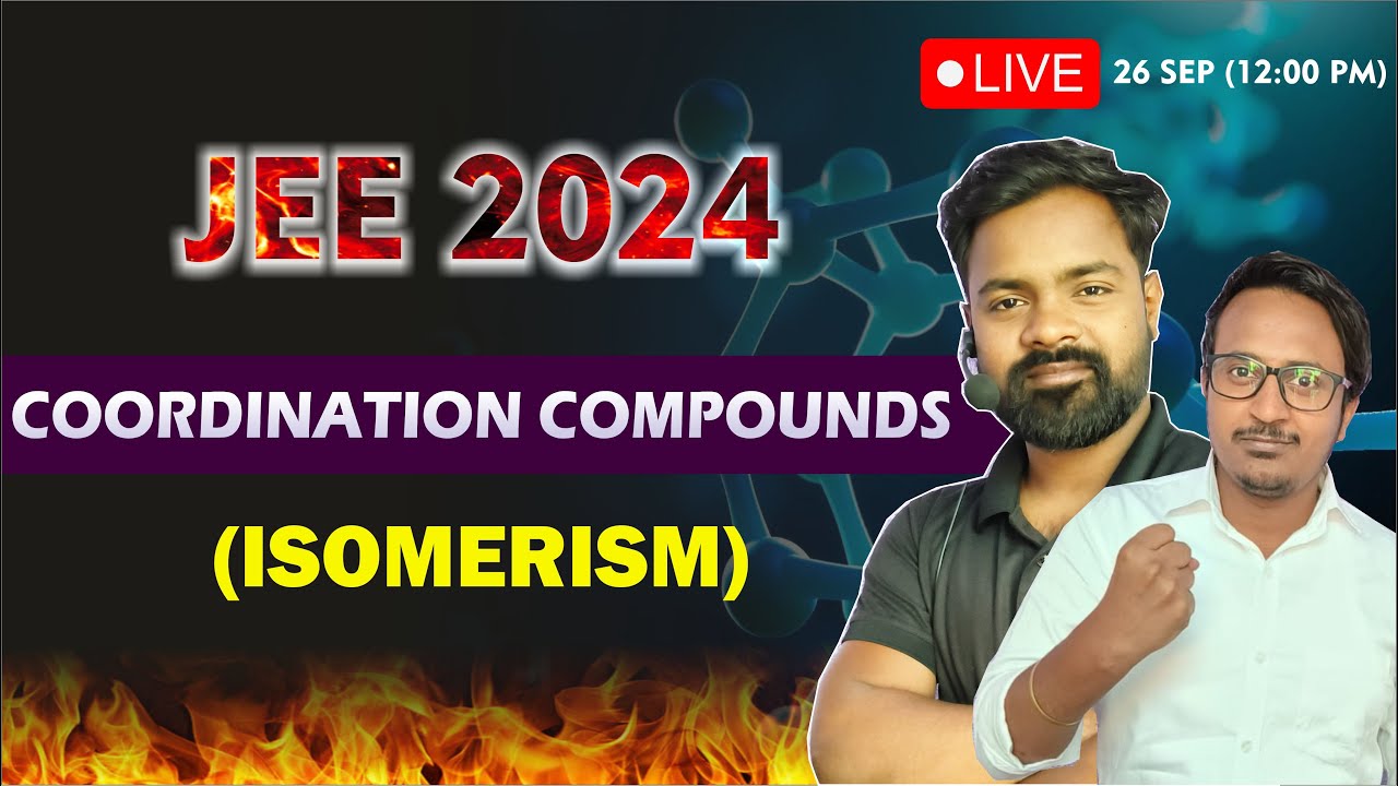 JEE 2024: Co-ordination Compound || Full Chapter | JEE 2024 Strategy ...