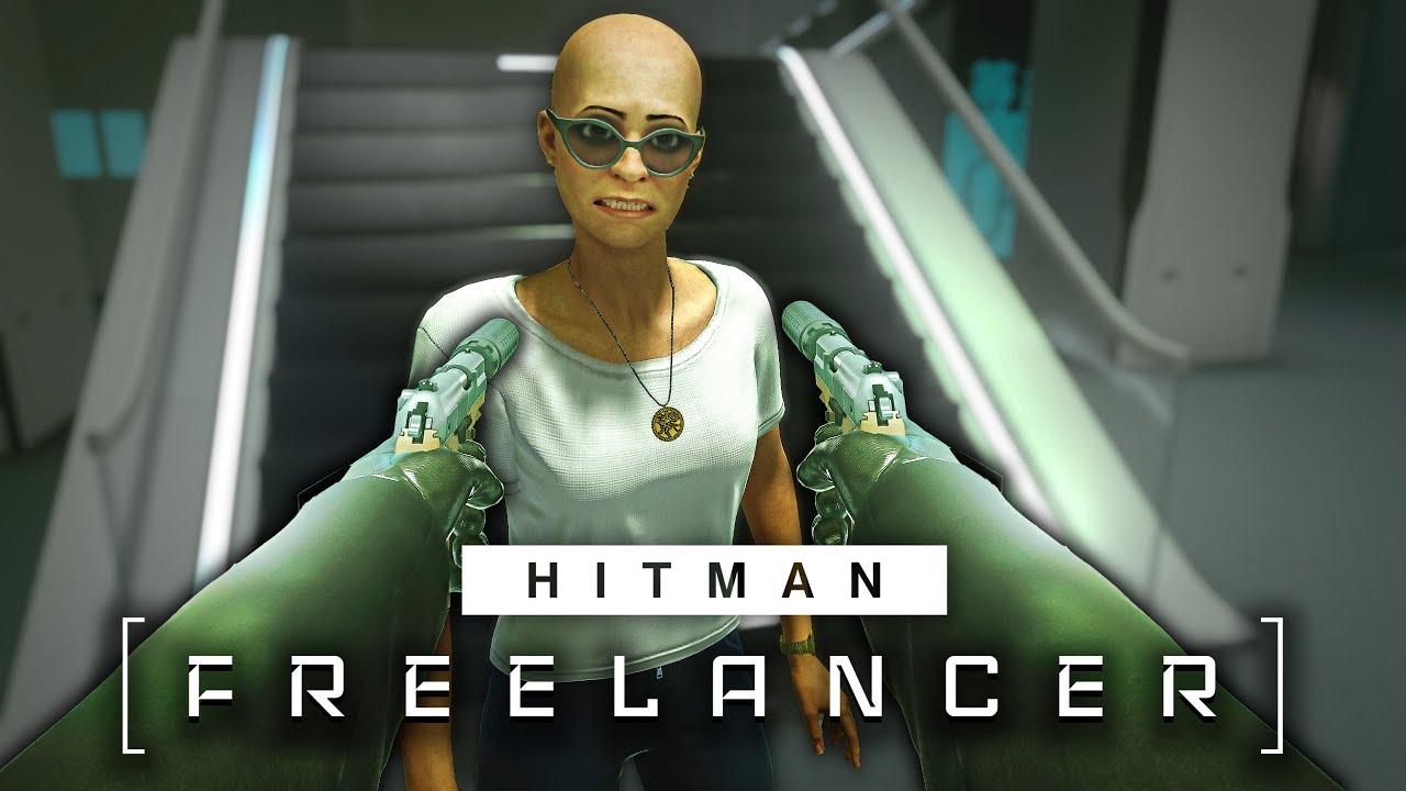 HITMAN Freelancer but in First Person - YouTube