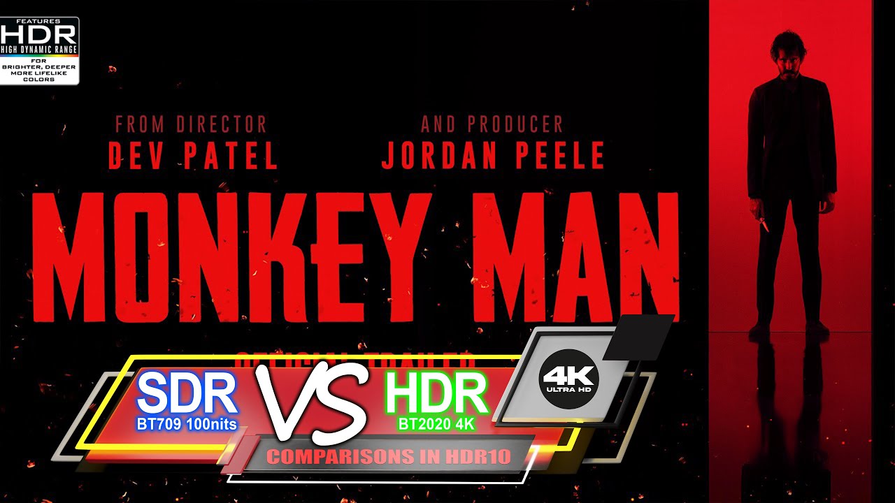 Monkey Man 2024 4K UHD BluRay HDR vs 1080p BluRay SDR 100nits #TRUE ...