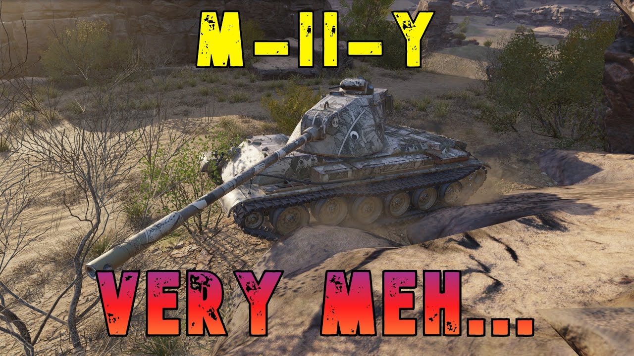 M-II-Y Very Meh.. ll Wot Console - World of Tanks Modern Armor - YouTube
