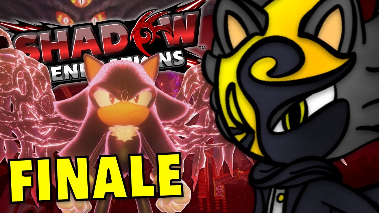 ALL HAIL SHADOW!!! - Shadow Generations [Ep. FINALE] - YouTube