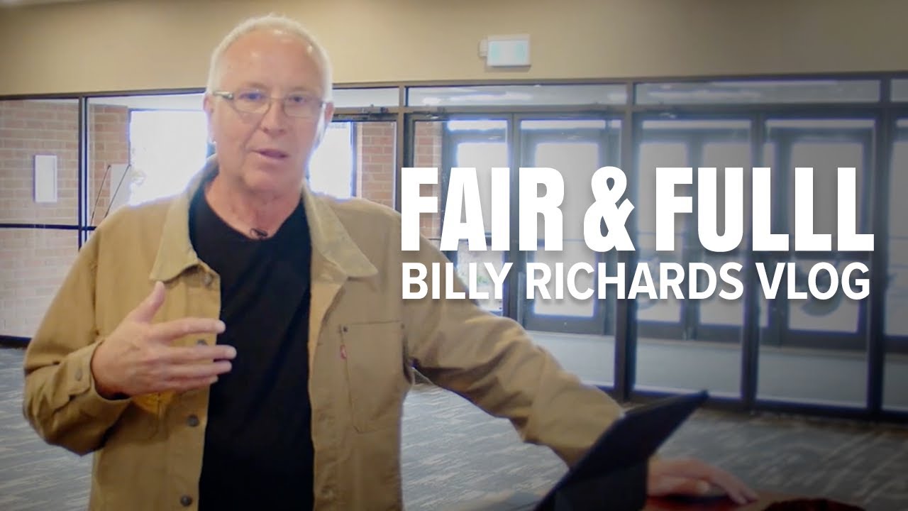 Fair & Full | Billy Richards Vlog - YouTube