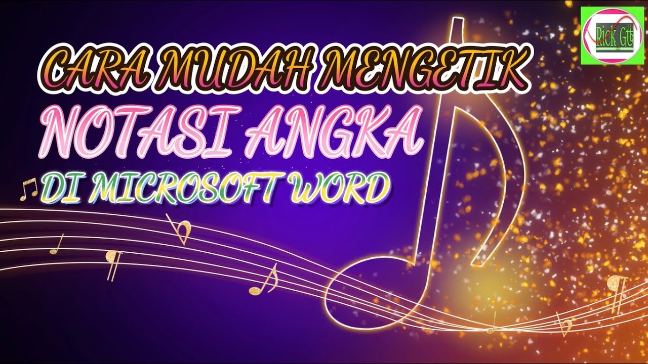 MUDAH SEKALI TERNYATA!! Begini cara mudah mengetik notasi angka di ...