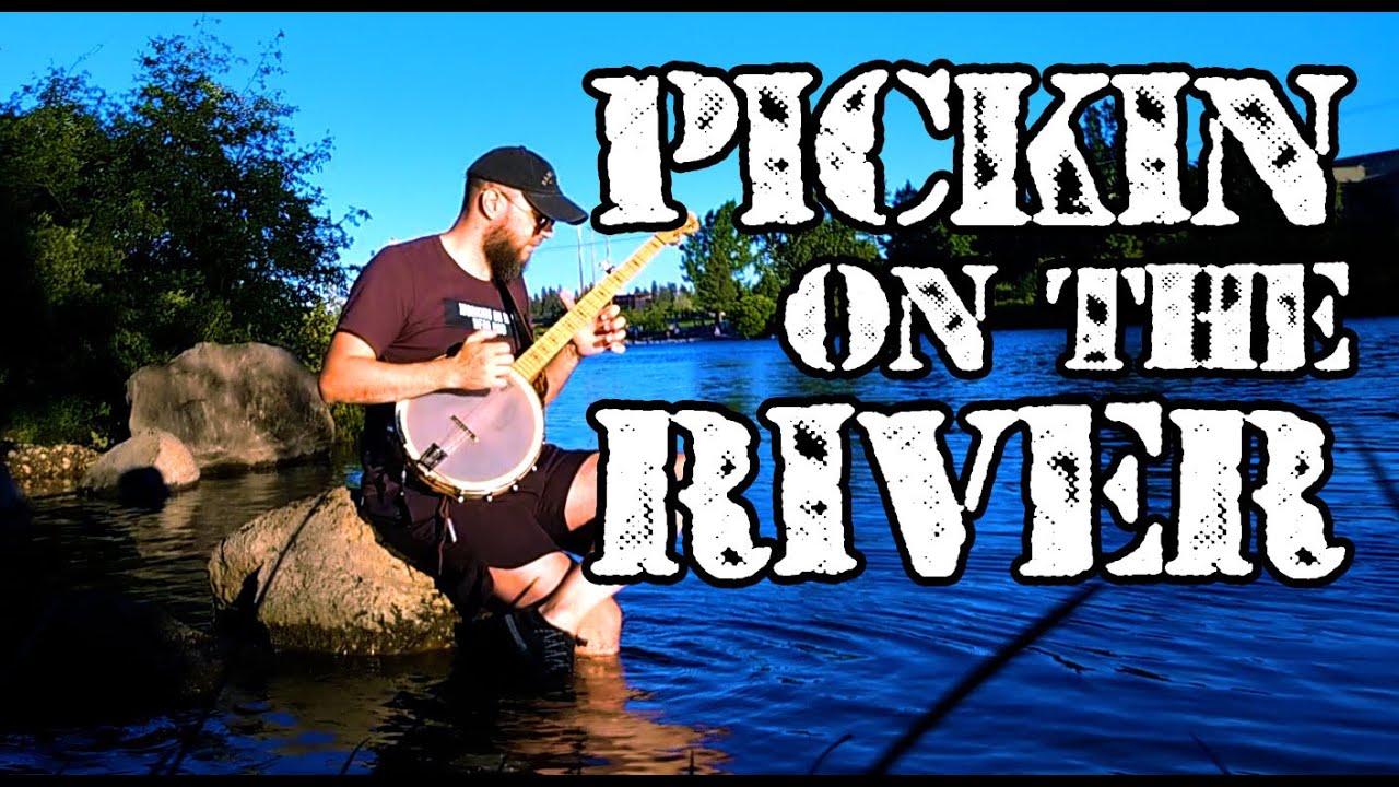 Pickin' on the River 🌊🪕 - YouTube