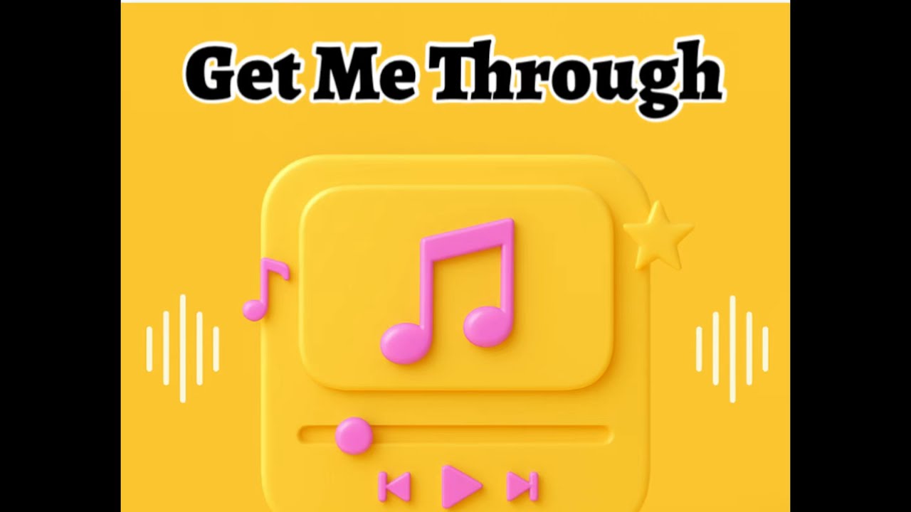 Get Me Through - YouTube