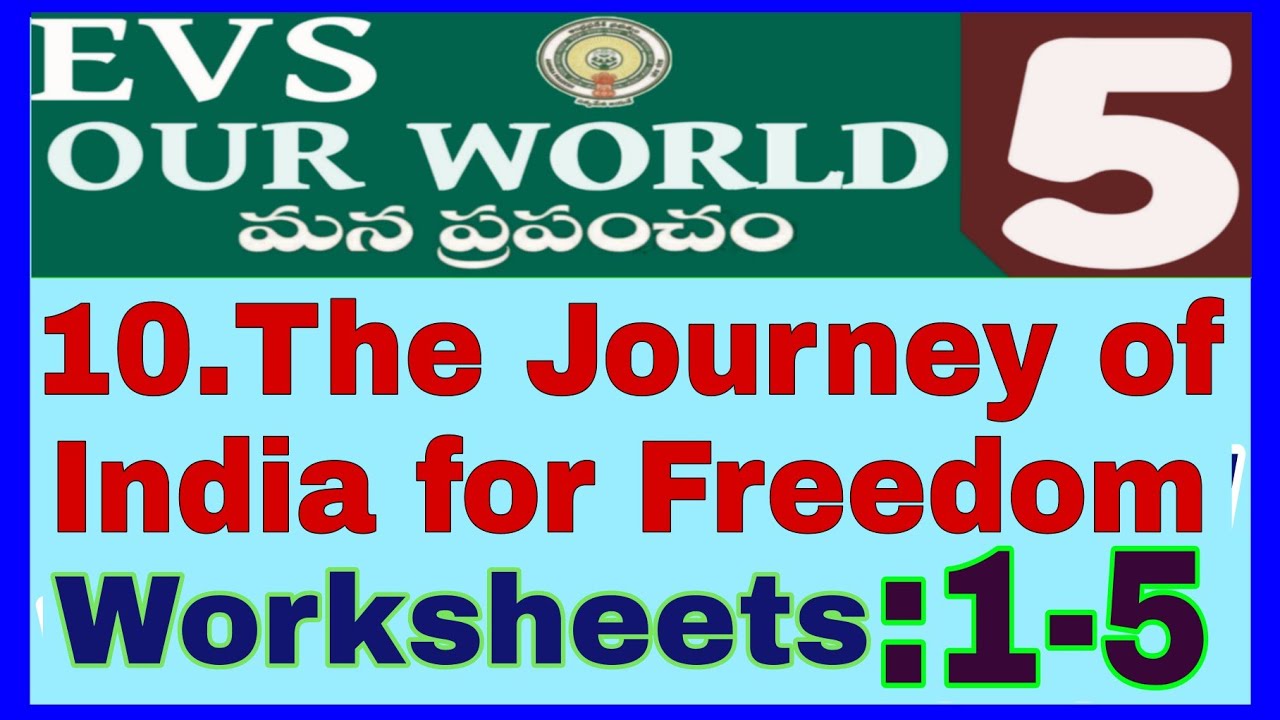 5th class evs worksheets The journey of India for freedom worksheets ...