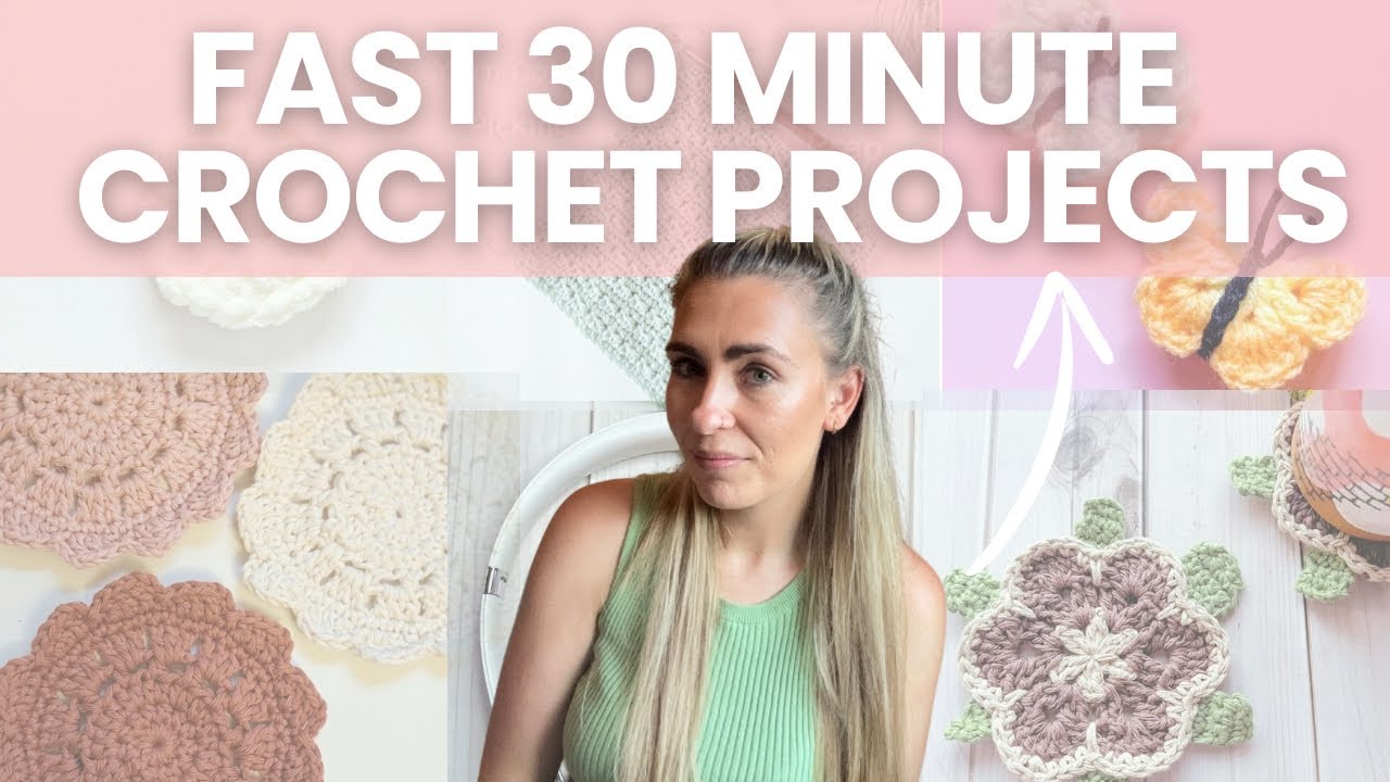 Quick & Easy Crochet: 10 Fun 30-Minute Projects for Total Crochet ...