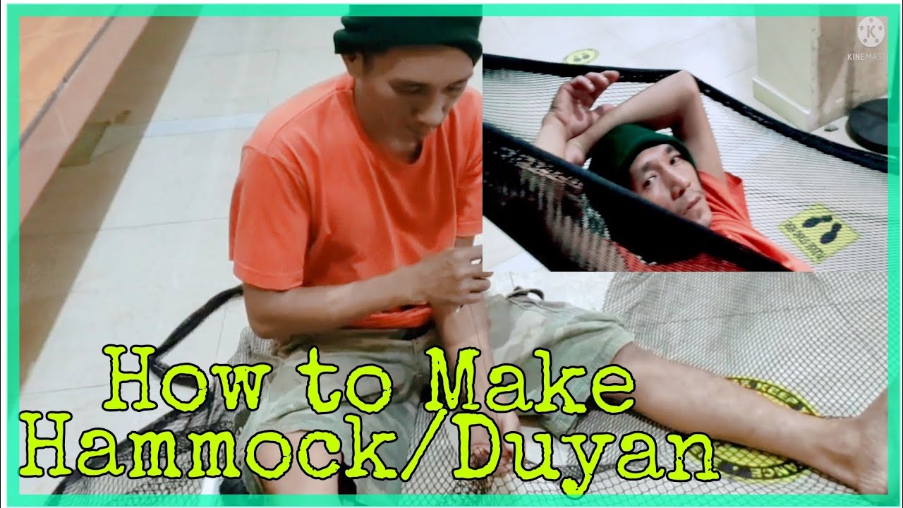 HOW TO MAKE HAMMOCK/DUYAN || PAANO GUMAWA NG DUYAN ||SERRANIANS DIY ...