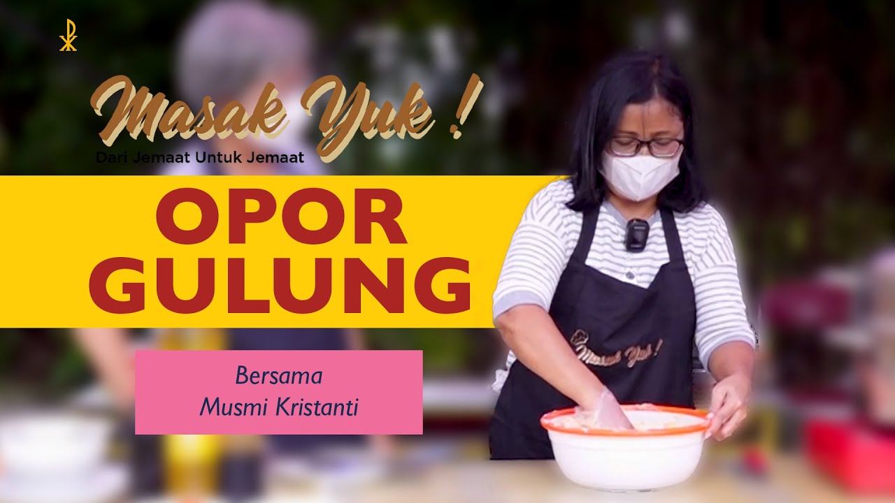 Masak Yuk! - Opor Gulung - YouTube