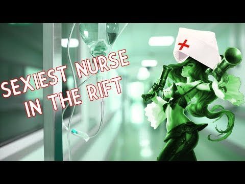 THE SEXIEST NURSE IN THE RIFT | League Of Legends Gameplay #7