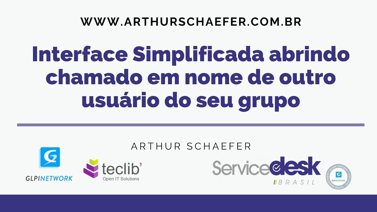 53. GLPI - Usuário com interface simplificada abrindo chamado em nome de outro usuário do seu ...
