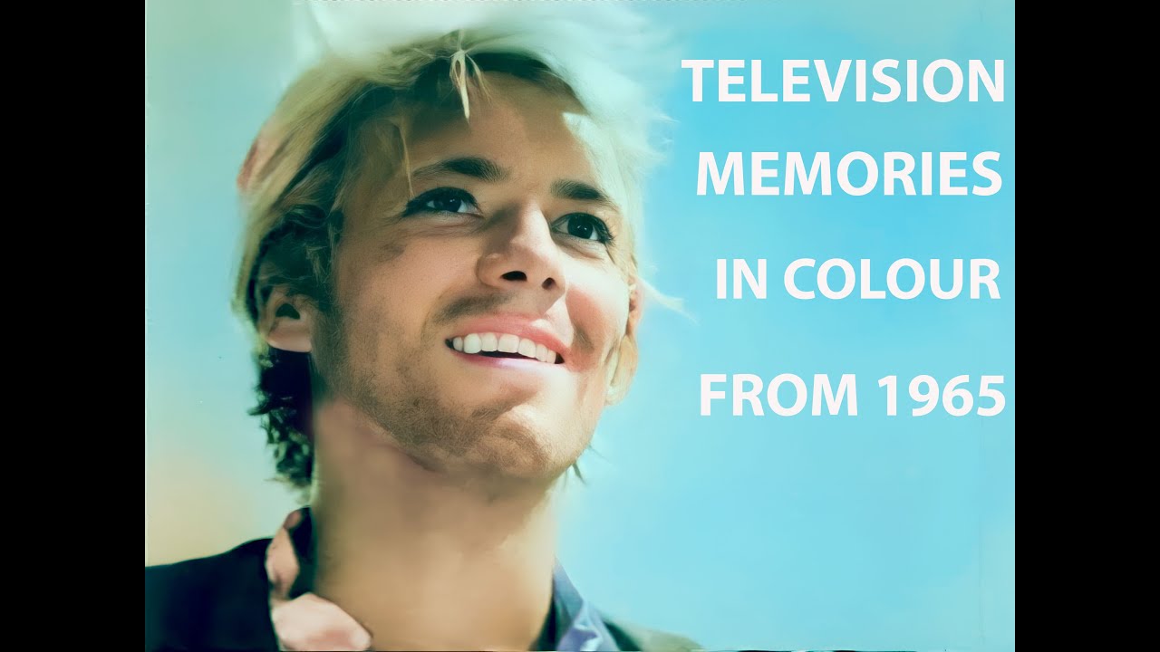 TELEVISION MEMORIES IN COLOUR FROM 1965 - YouTube